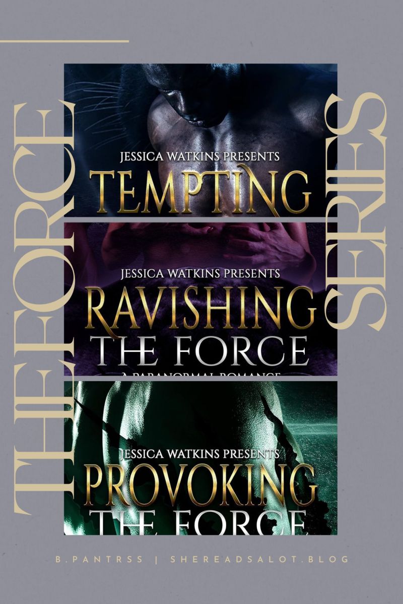 Review of the Force Series by Mrs. Jade Royal – 👩🏾SheReadsaLot
