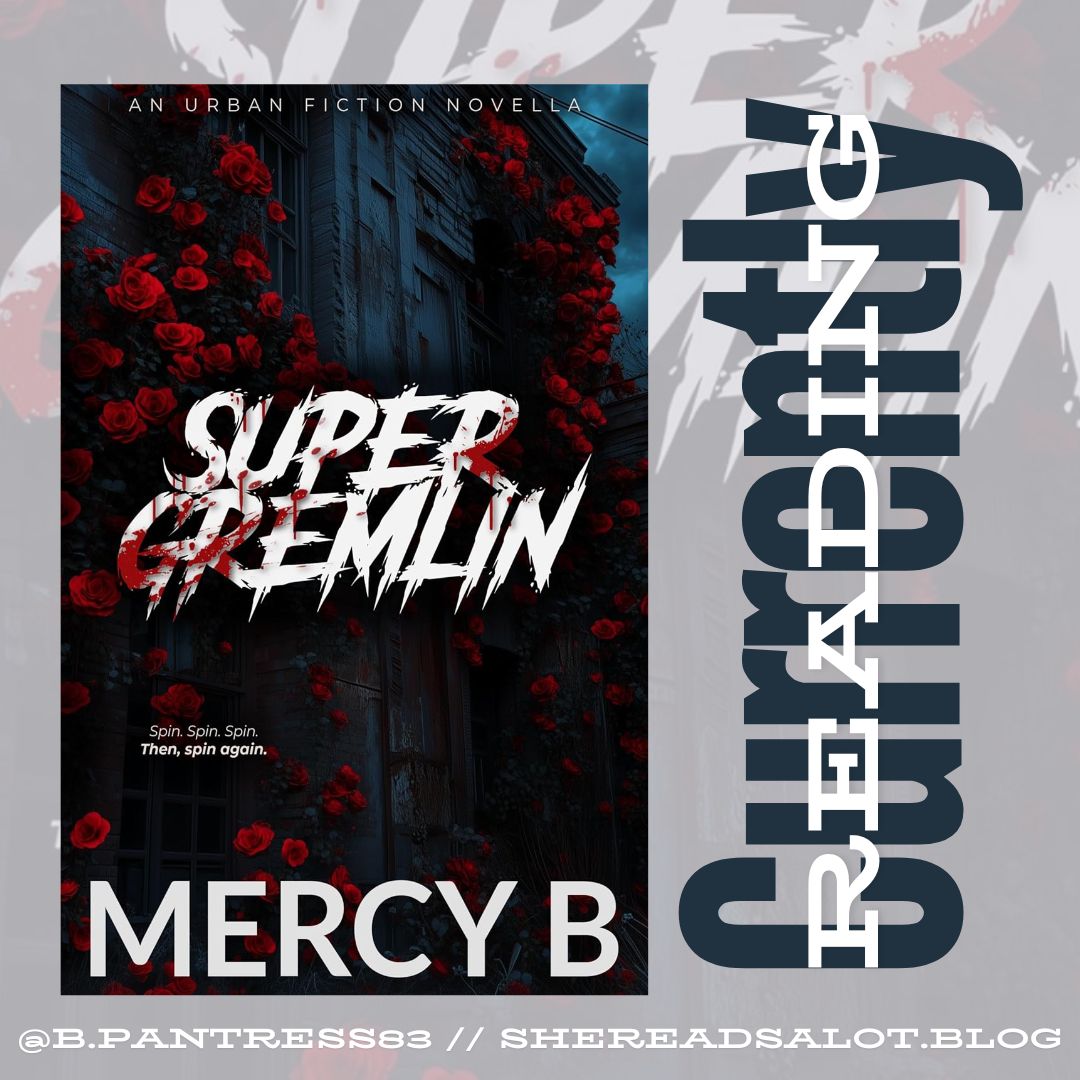 Super Gremlin by Mrs. Mercy B. – 👩🏾SheReadsaLot