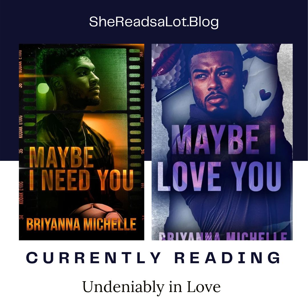 Undeniably in Love Series by Mrs. Briyanna Michelle – 👩🏾SheReadsaLot