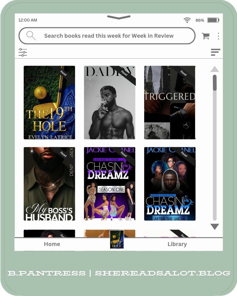 Week in Review – W3 – 👩🏾SheReadsaLot