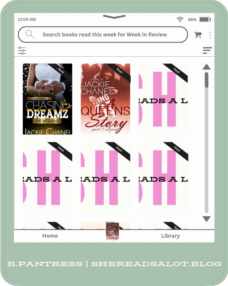 Week in Review – W3 – 👩🏾SheReadsaLot